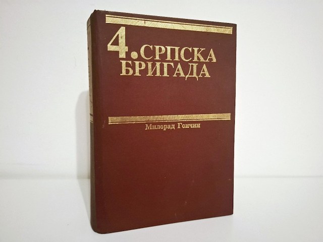 4. Srpska brigada - Milorad Gončin