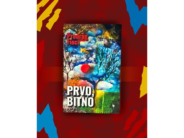 Predrag Finci - Prvo, bitno