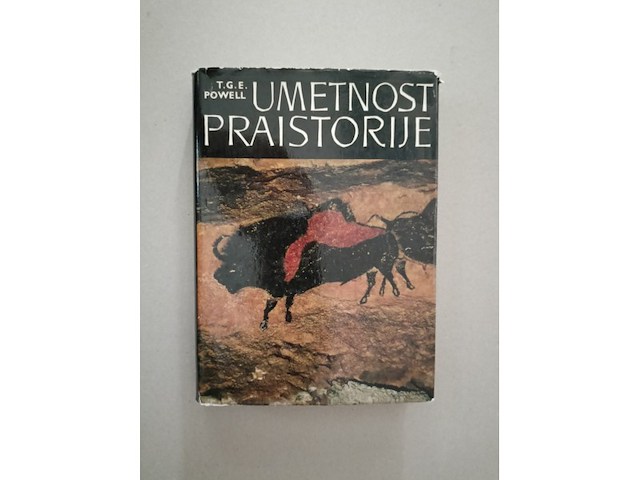 Umetnost praistorije - T. G. E. Powell