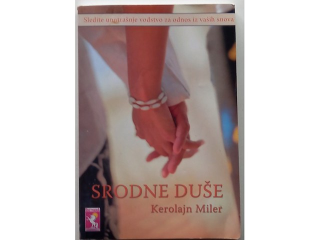 Kerolajn Miler: SRODNE DUŠE