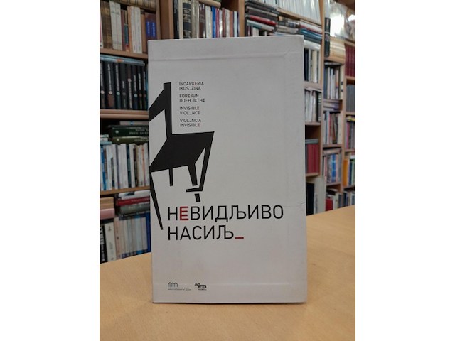 NEVIDLJIVO NASILJE / INVISIBLE VIOLENCE