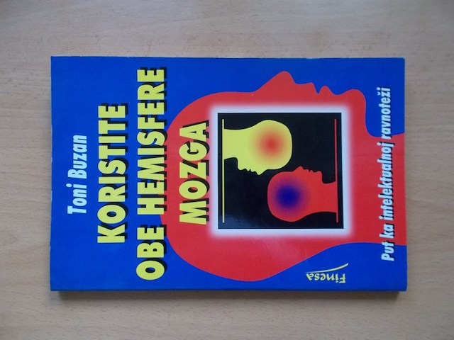 KORISTITE OBE HEMISFERE MOZGA - TONI BUZAN