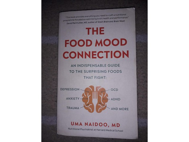 The food mood connection - Uma Naidoo