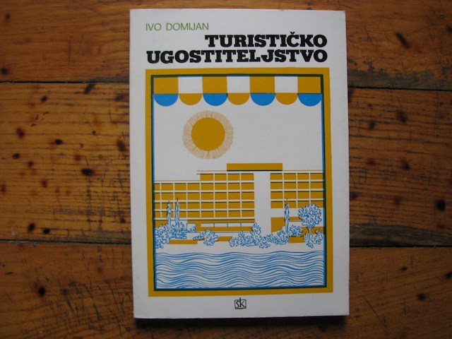 IVO DOMIJAN - TURISTIČKO UGOSTITELJSTVO RETKO