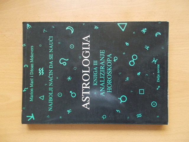 ANALIZIRANJE HOROSKOPA-MARION MARC(ASTROLOGIJA KNJIGA 3