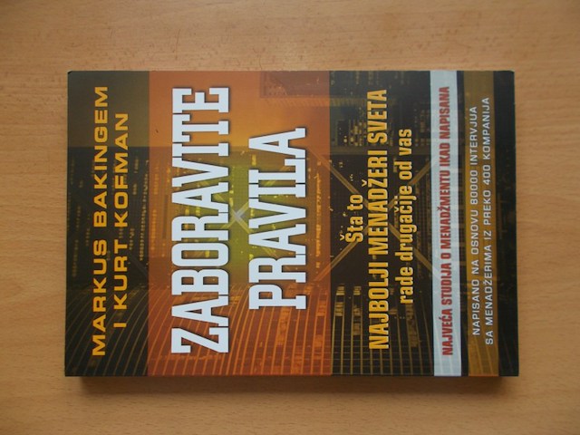 ZABORAVITE PRAVILA - MARKUS BAKINGEM I KURT KOFMAN