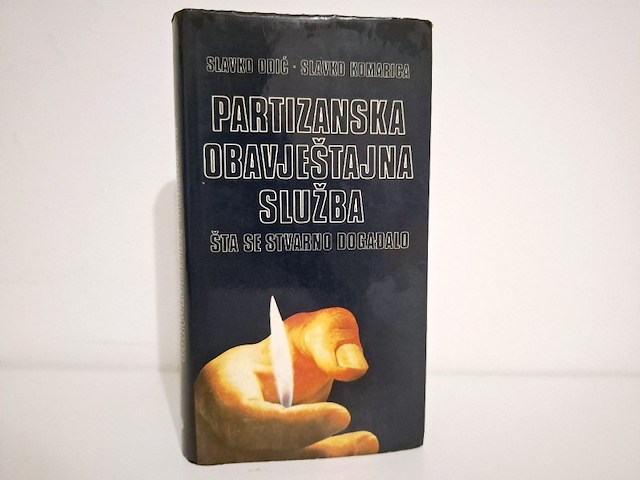 Partizanska obaveštajna služba III - Odić/ Komarica