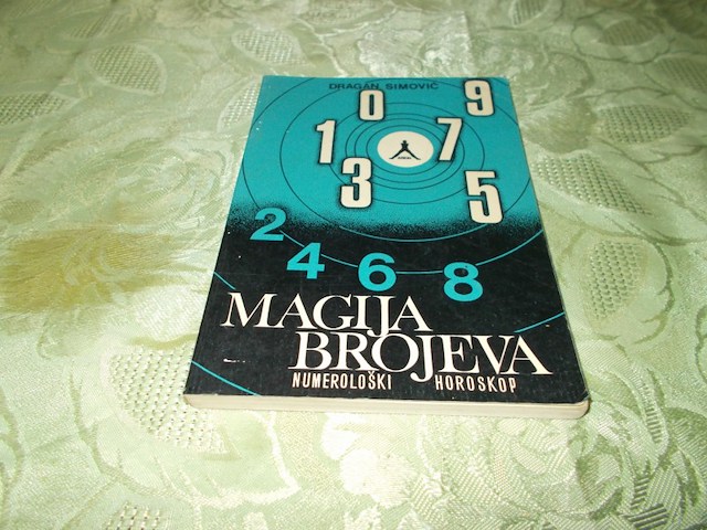 Magija brojeva - Numeroloski horoskop - Dragan Simovic