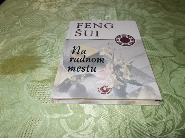 Feng Sui na radnom mestu - Ricard Vebster