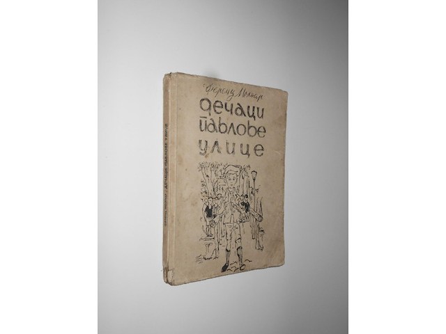 Dečaci Pavlove ulice - Ferenc Molnar