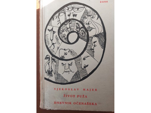 Život Puža ,Dnevnik Očenašeka  V.Majer