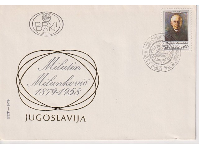 PRVI DAN / MILUTIN MILANKOVIĆ 1879-1958 JUGOSLAVIJA