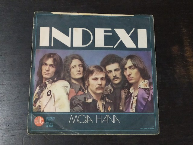 INDEXI - Moja Hana (SINGL, 4/4/4-)