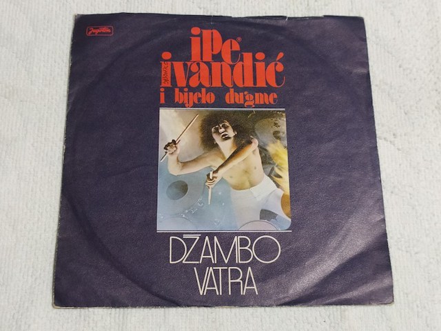 IPE IVANDIC - Dzambo (SINGL, 3/3/5)