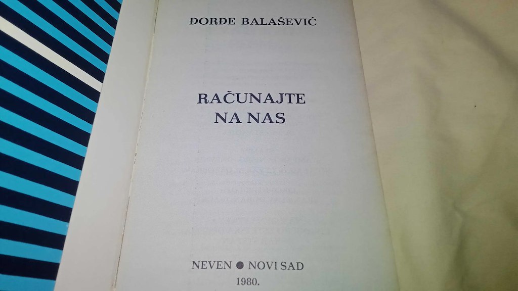 Knjiga RAČUNAJTE NA NAS Đorđe Balašević