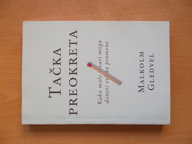 TACKA PREOKRETA - MALKOLM GLEDVEL