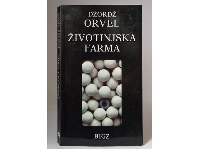 ŽIVOTINJSKA FARMA: Džordž Orvel