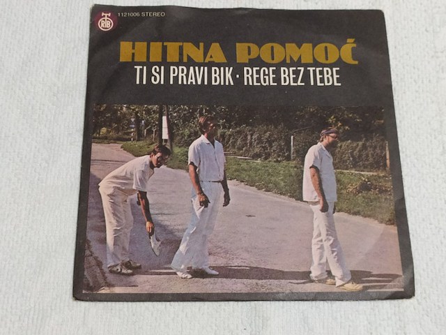 HITNA POMOC - Ti si pravi bik (SINGL, 5-/5/5)