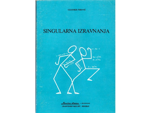 Gligorije Perović - SINGULARNA IZRAVNANJA
