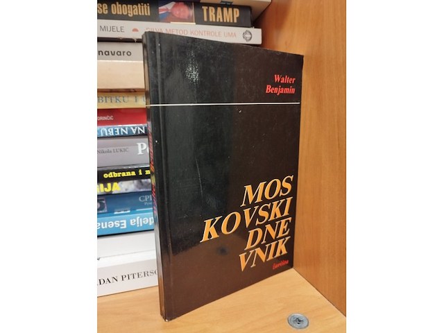 Moskovski dnevnik - Walter Benjamin