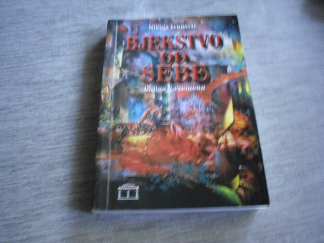 BEKSTVO OD SEBE