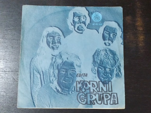 KORNI GRUPA - Edita (SINGL, 5-/5-/4)