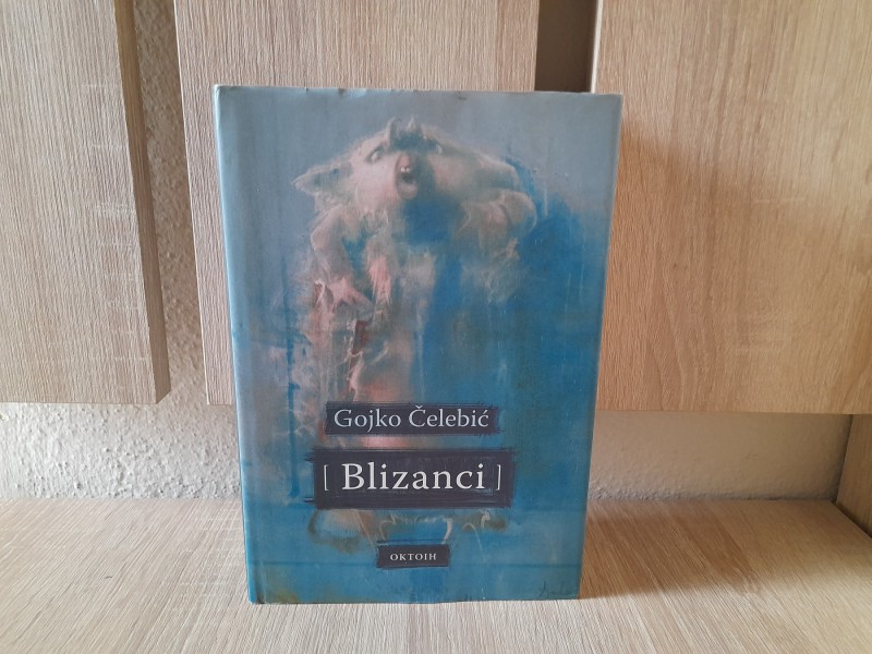 Blizanci - Gojko Čelebić