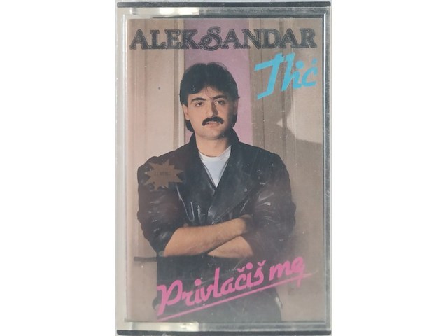 AKN  Aleksandar Ilić - Privlačiš Me