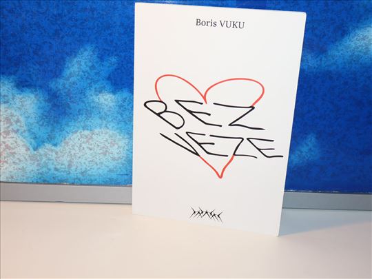 bez veze boris vuku posveta autora