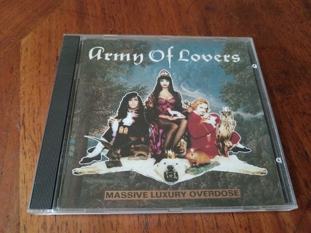 Army of lovers-Massive luxury overdose