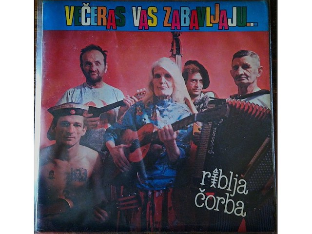 Riblja Corba-Veceras vas Zab.Muz.Koji Piju LP (1984)