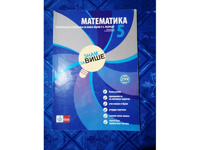 MATEMATIKA 5 ZNAM ZA VIŠE KLETT