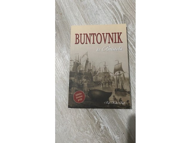 Buntovnik iz Bristola  - Fejt Koks Bejli