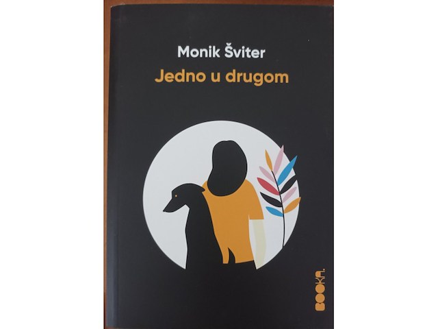 Monik Šviter JEDNO U DRUGOM