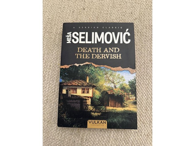 DERVISH AND THE DEATH - Meša Selimović