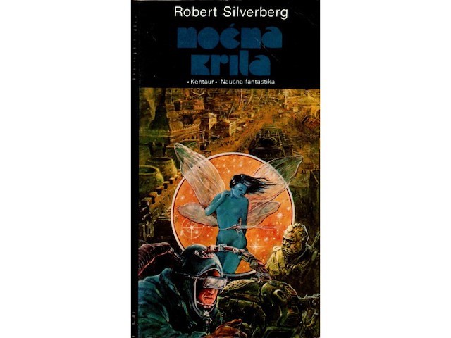 Robert Silverberg - NOĆNA KRILA