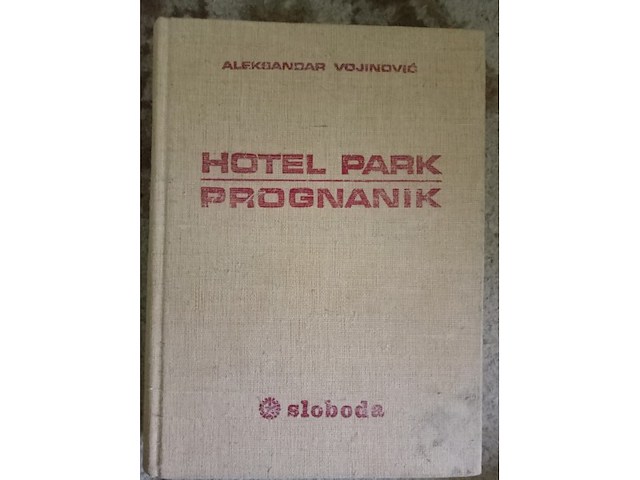 Hotel Park / Prognanik - Aleksandar Vojinović