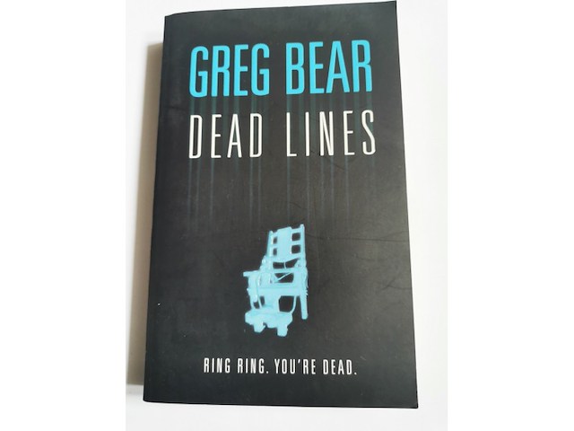 Greg Bear - Dead lines