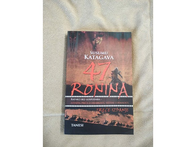 47 RONINA,Susumu Katagava
