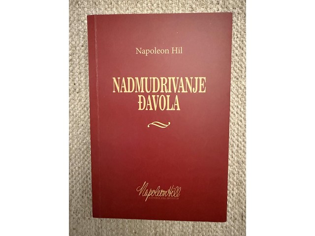 Nadmudrivanje Đavola - Napoleon Hill