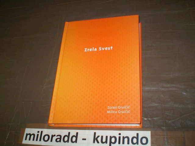 Zrela svest Zoran Gruičić