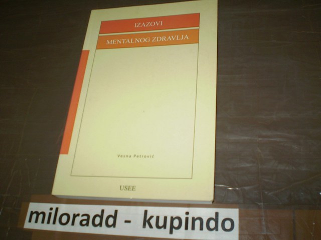 Izazovi mentalnog zdravlja Vesna Petrović