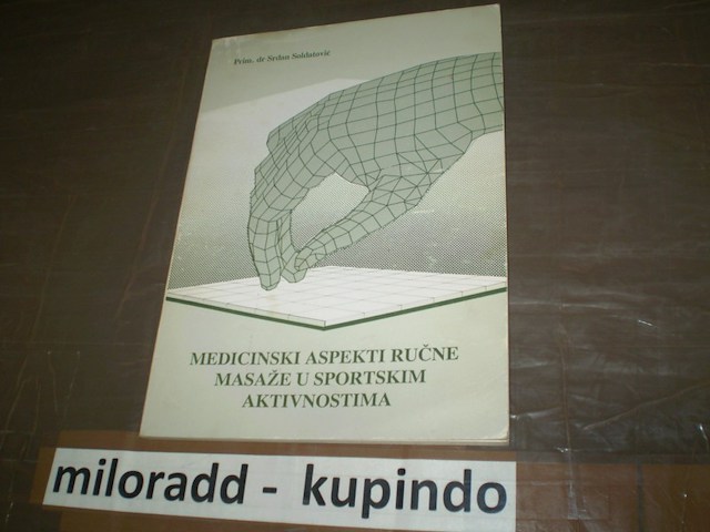 Medicinski aspekti ručne masaže u sportskim aktivnostim