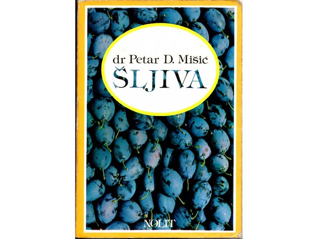Petar Mišić - ŠLJIVA