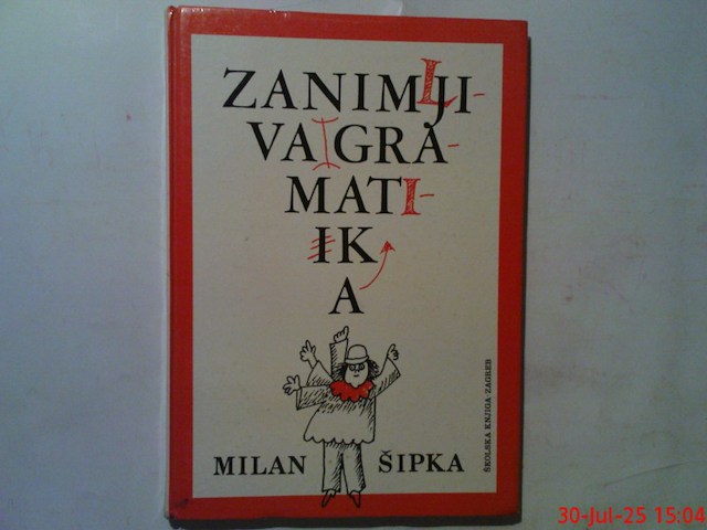 MILAN SIPKA - ZANIMLJIVA GRAMATIKA
