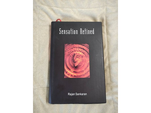Sensation Refined,Rajan Sankaran