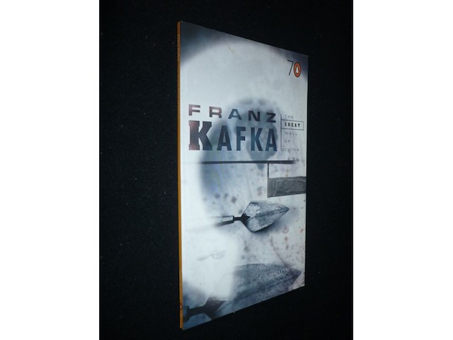 Franz Kafka THE GREAT WALL OF CHINA