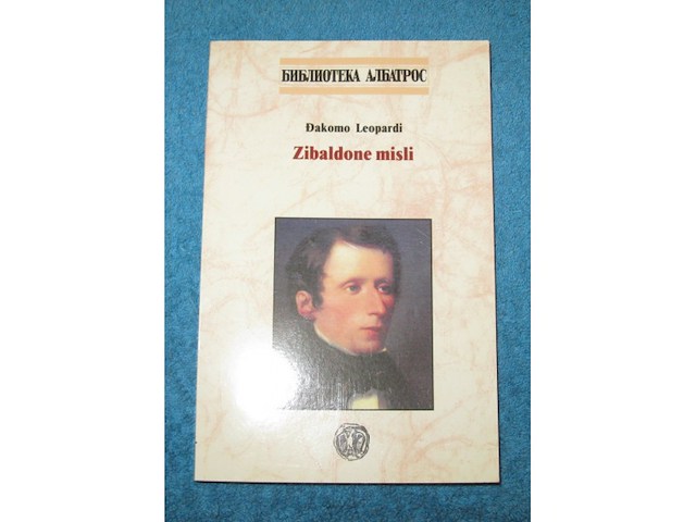 Đakomo Leopardi - ZIBALDONE MISLI. NOVO!