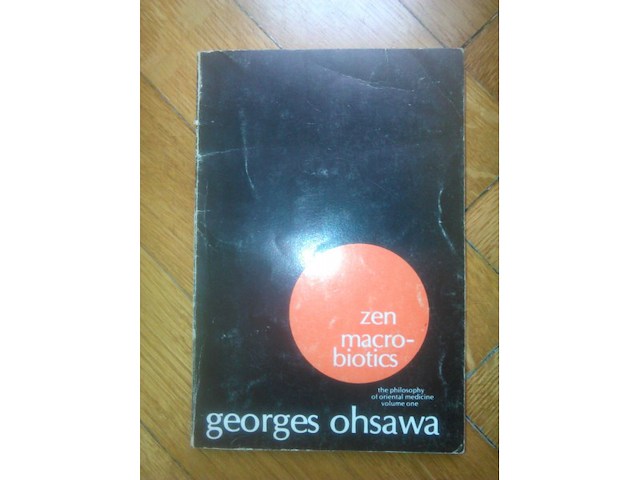 Zen makrobiotika - Zorz Osava - Georges Ohsava