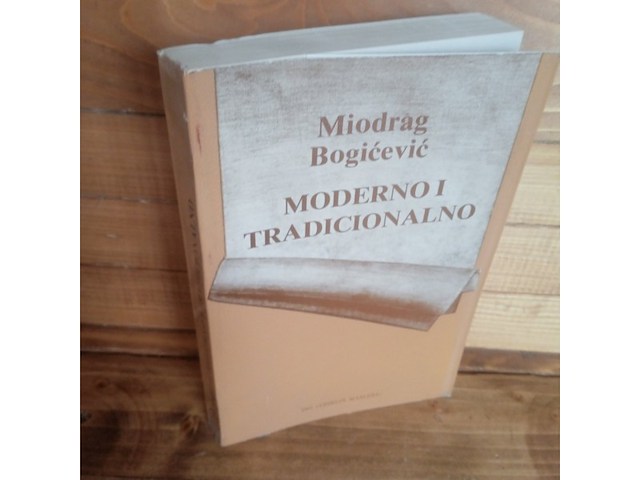 MODERNO I TRADICIONALNO - Miodrag Bogićević
